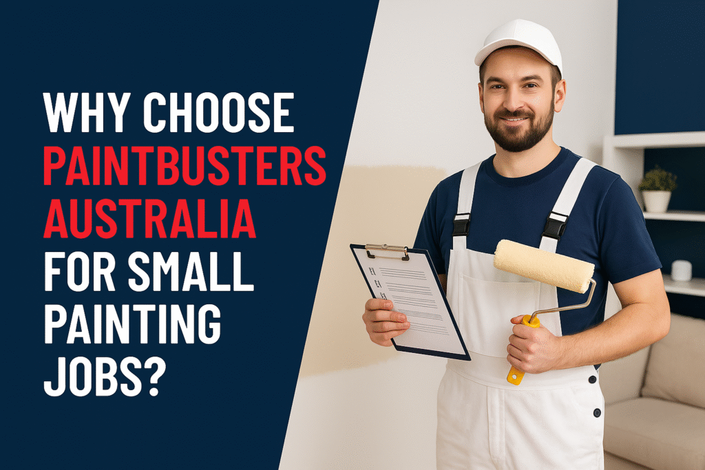 Small Painting Jobs in Australia | Paintbusters Australia